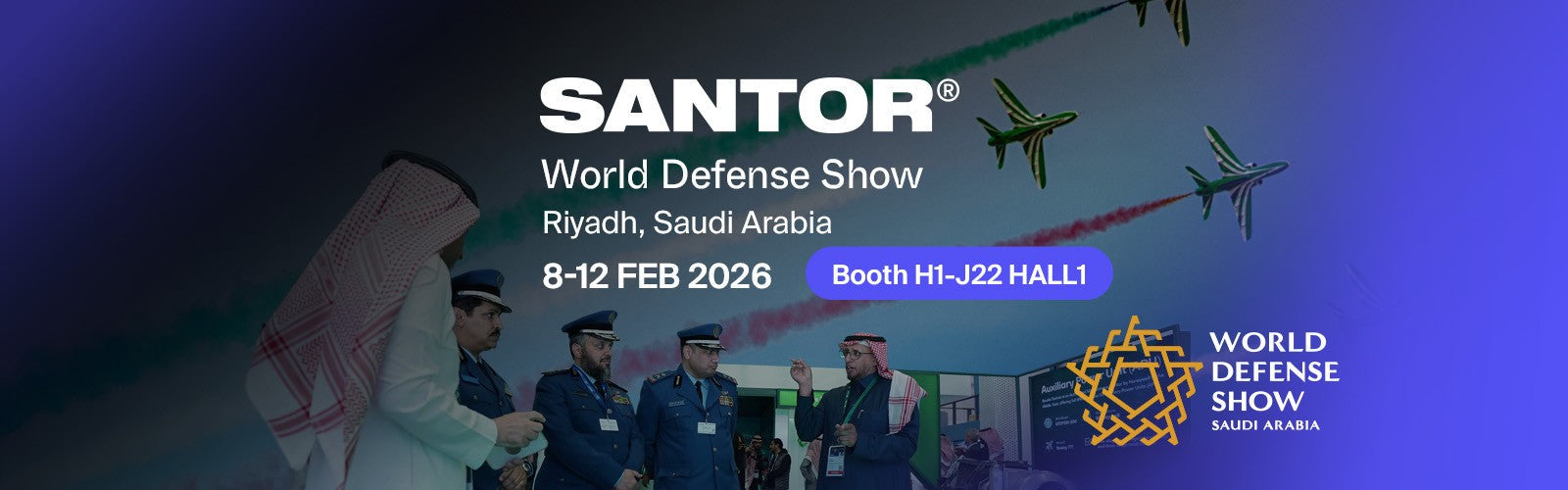 Santor at the World Defense Show 2026 | Riyadh, Saudi Arabia | Santor ...